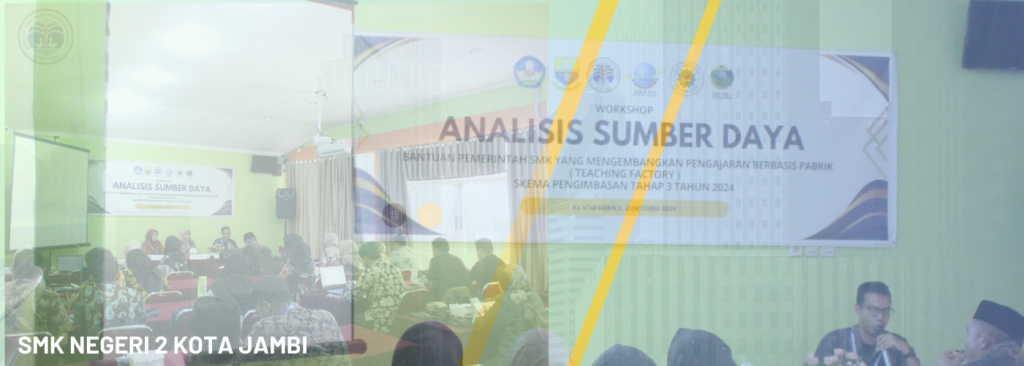 SMK Negeri 2 Kota Jambi – SMK Negeri 2 Kota Jambi | Sekolah Pusat Keungulan